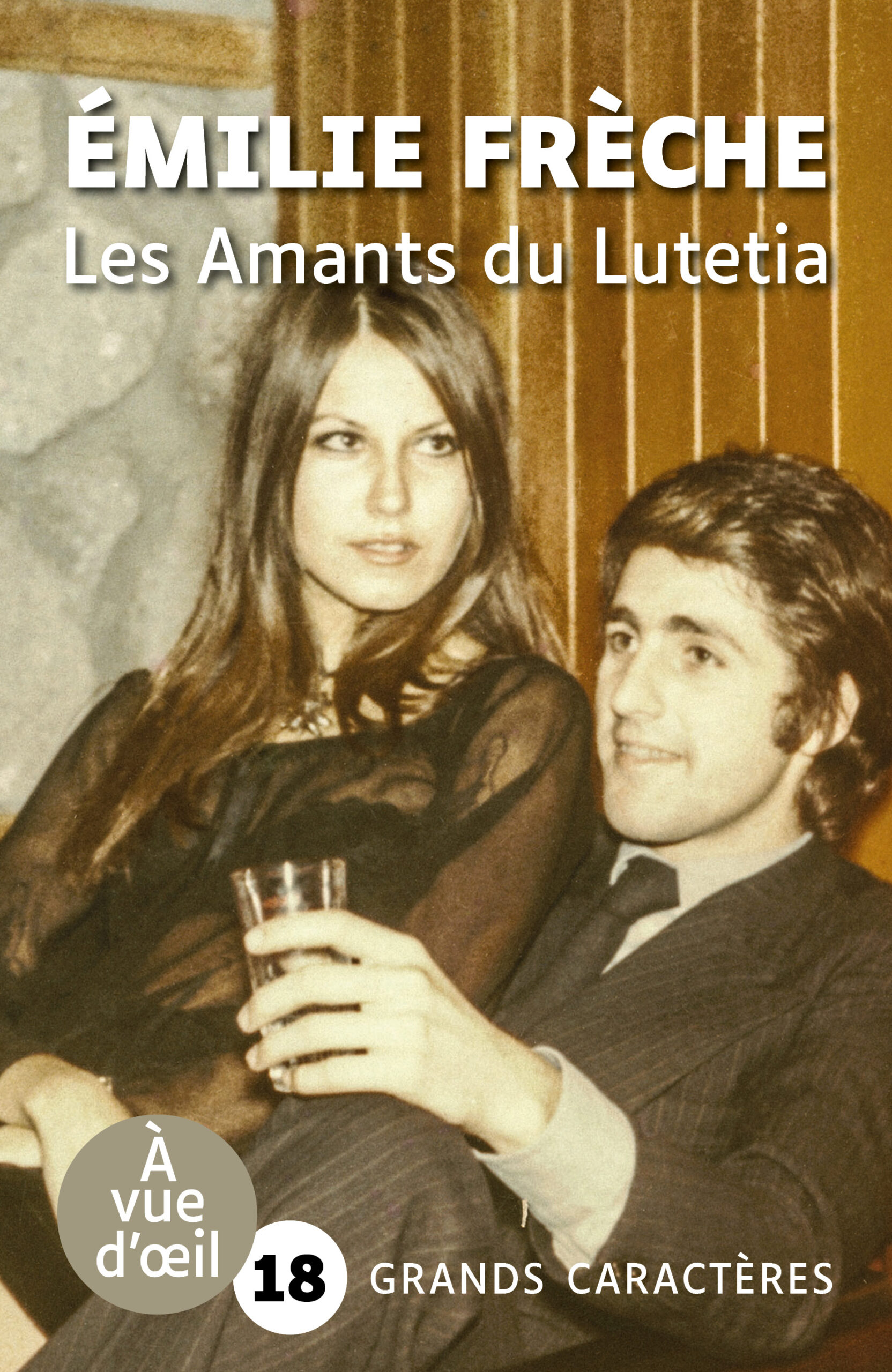 Les Amants du Lutetia - Éditions À vue d’œil